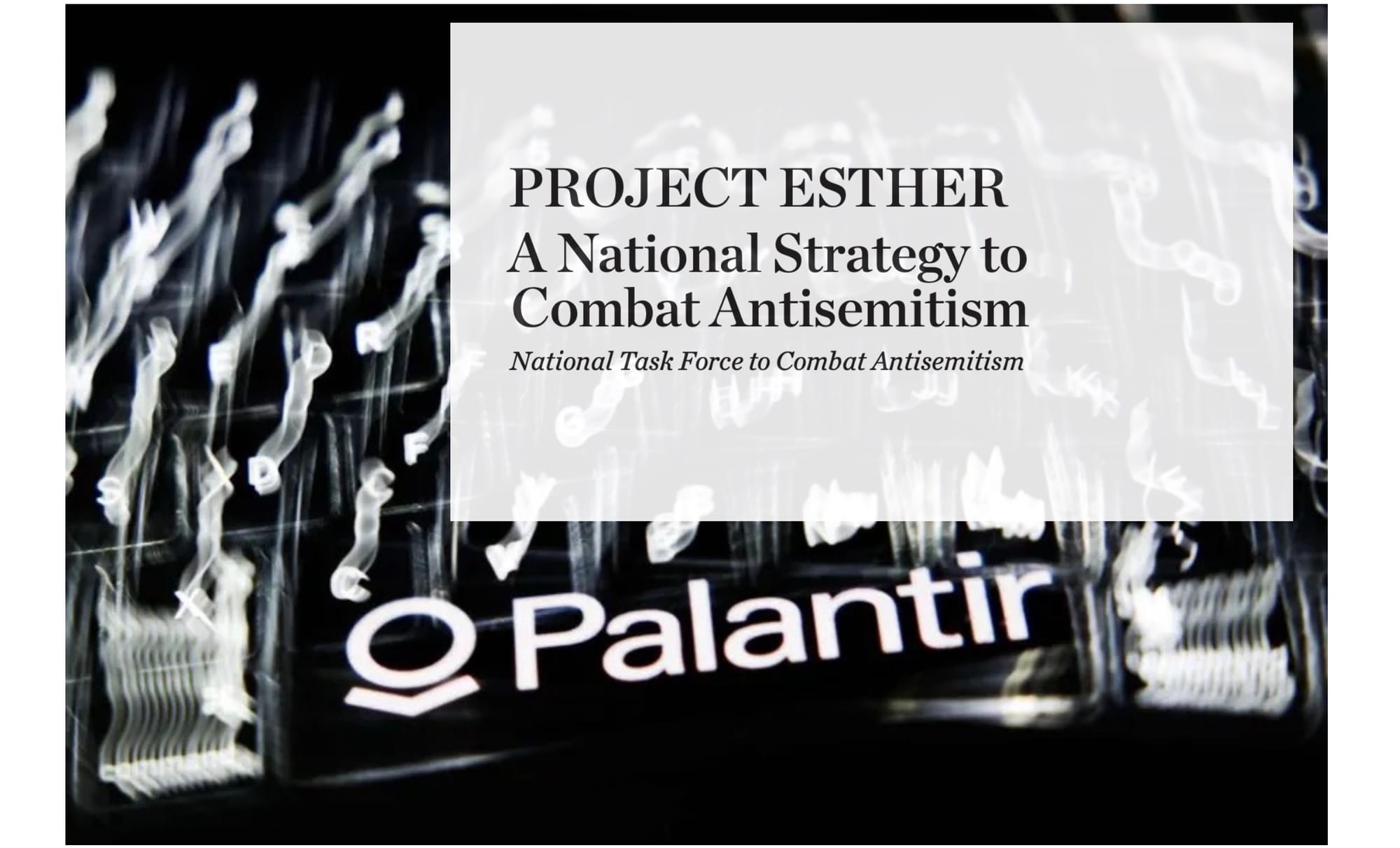 Project Esther | Palantir + The Trump Cheka Regime