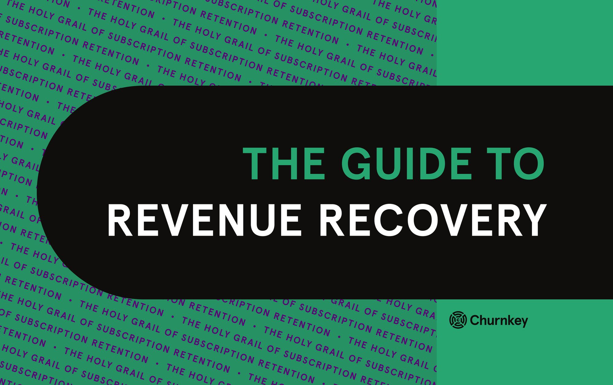Guide to Revenue Recovery: Modern Tips for SaaS and Subscription Businesses