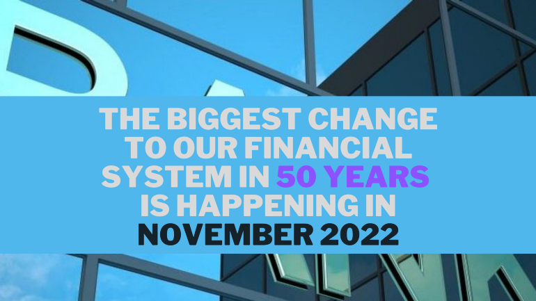 The Biggest Change to our Financial System in 50 Years is Happening in ...