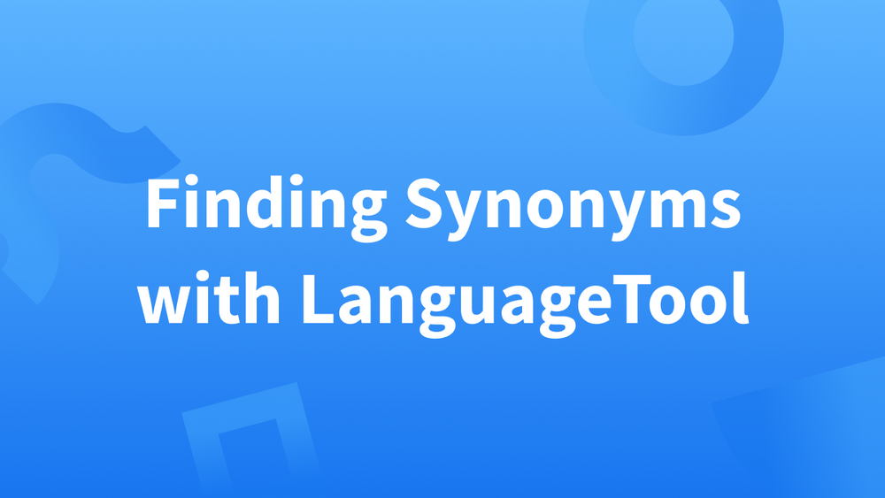 Finding Synonyms with LanguageTool