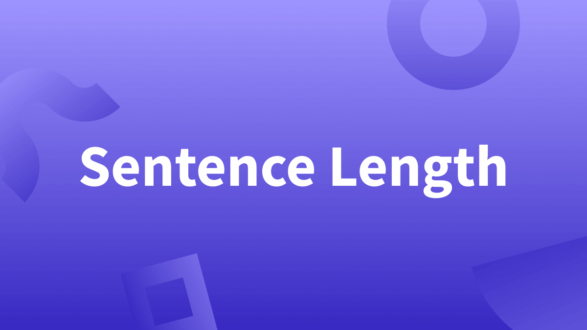 How Many Words Should Be in a Sentence? | LanguageTool
