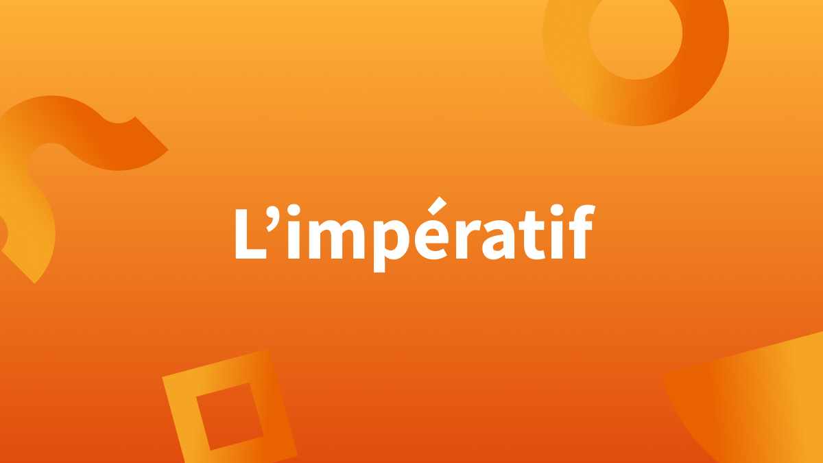 Impératif présent | Blog Insights