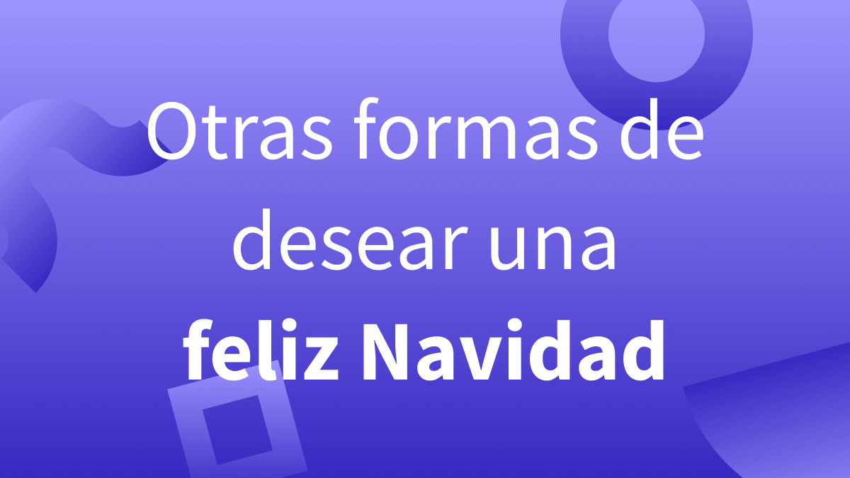 Mensajes y frases cortas para felicitar la Navidad