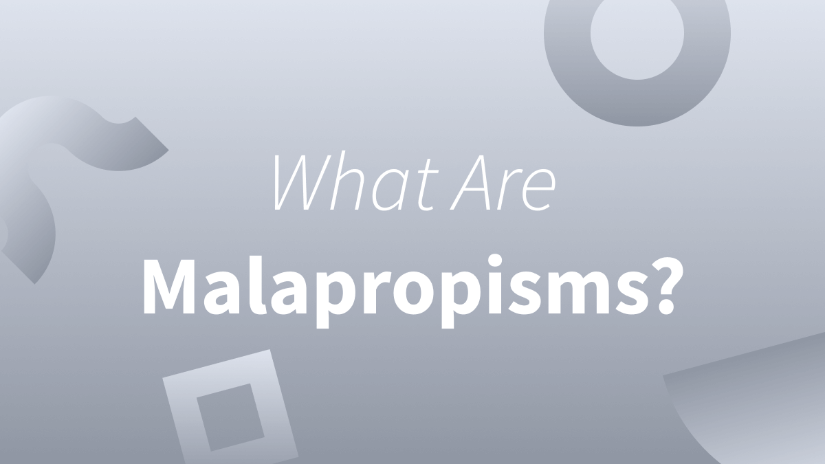 Malapropism: Clear Explanation and Funny Examples