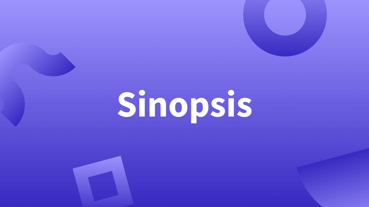 Sinopsis | Definición y ejemplos de la sinopsis de un libro