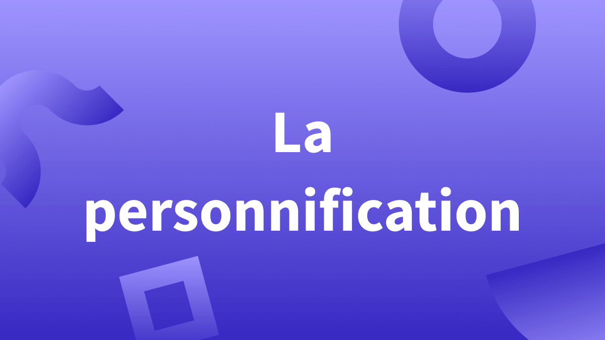 Personnification | Figure de style