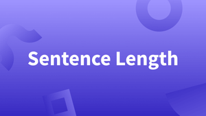 How Many Words Should Be in a Sentence? | LanguageTool