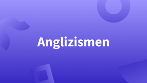 Anglizismen vermeiden