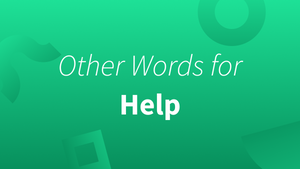 Synonyms (Alternatives) of Help