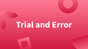 Trial and Error—Correct Spelling and Meaning