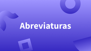 Definición y ejemplos de abreviaturas | Insights