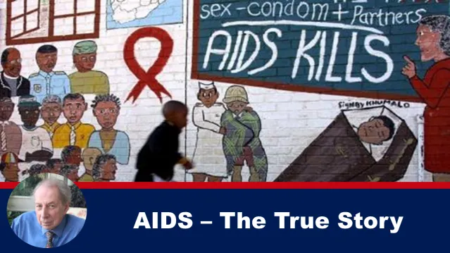 AIDS – The True Story