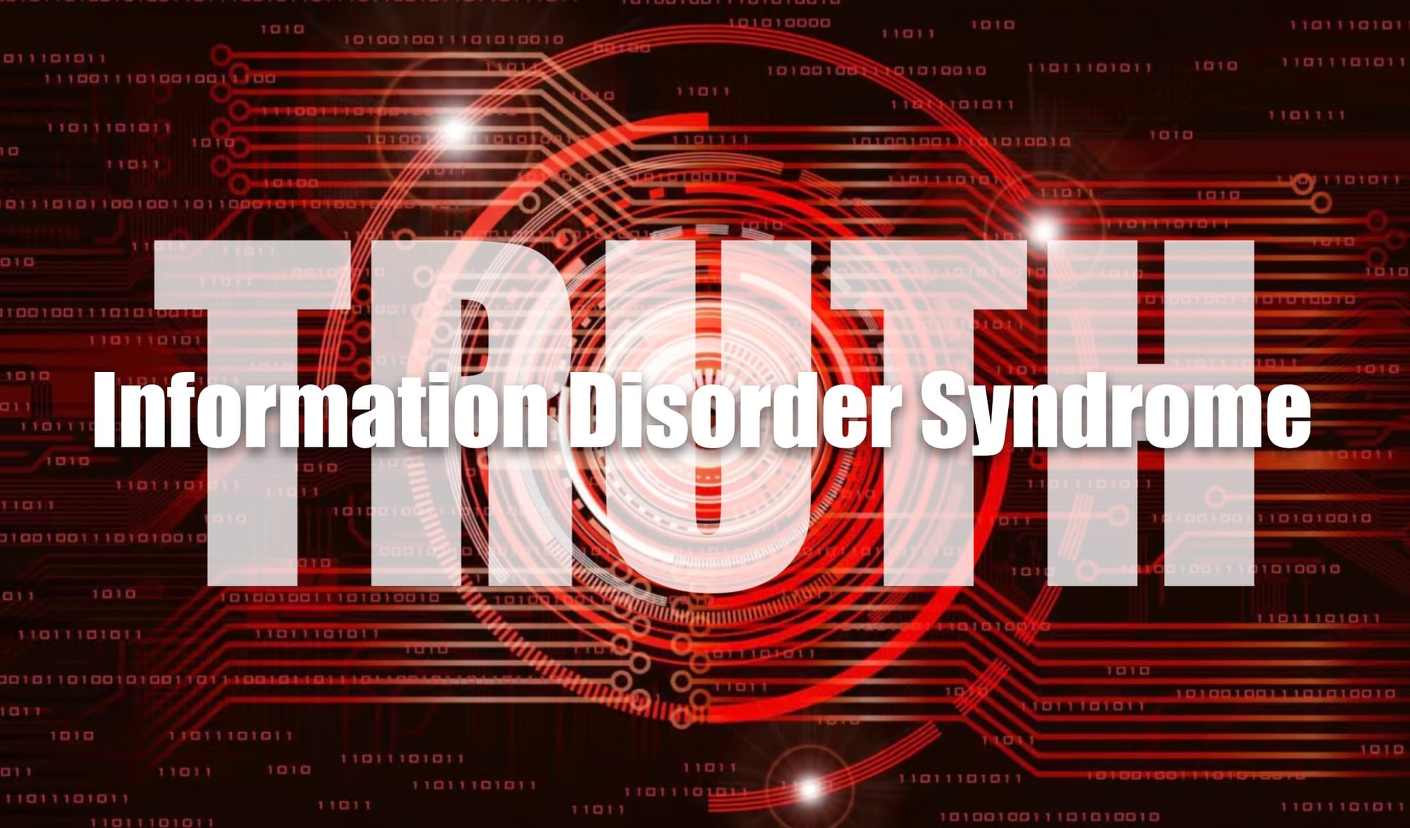 Information Disorder Syndrome | To Silence Those Who Know The Truth ...
