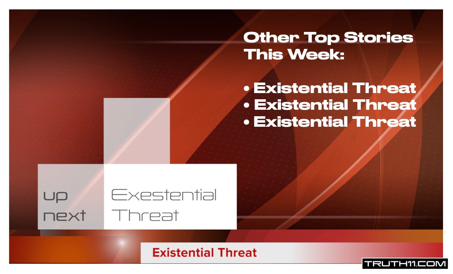 The Existential Threat of the Existential Threat