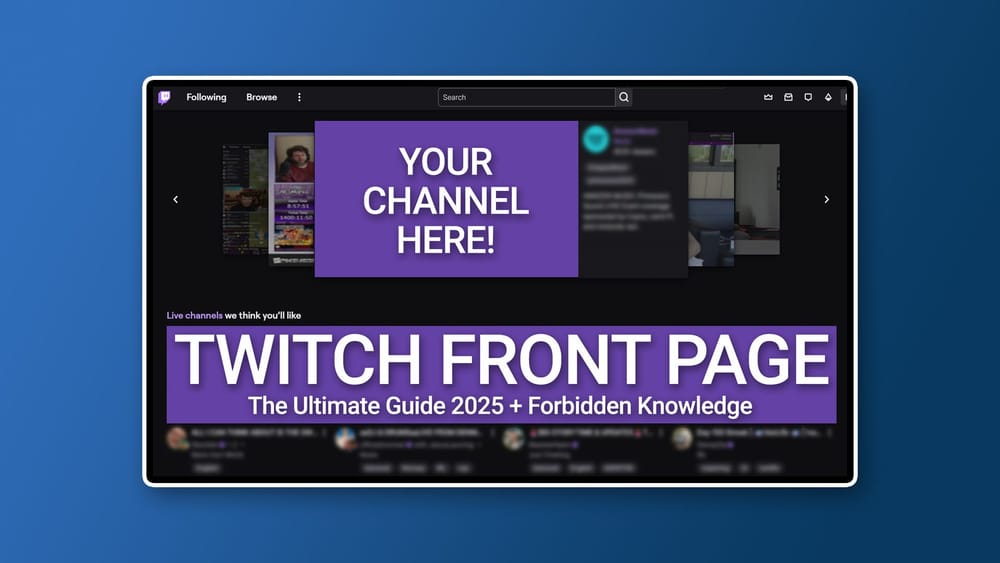 Twitch Front Page: The Ultimate Guide 2025