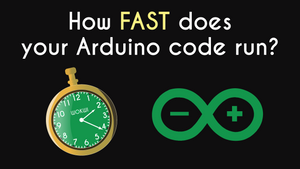 How Fast Does Your Arduino Code Run?