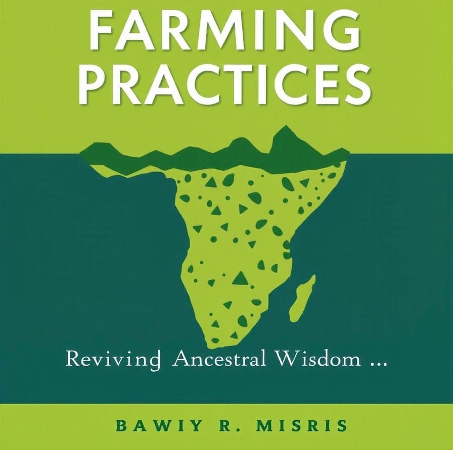 Sustainable Farming Practices Inspired by African Traditions: Reviving ...