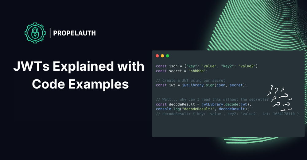 JWT Authentication Explained with Code Examples | PropelAuth Blog
