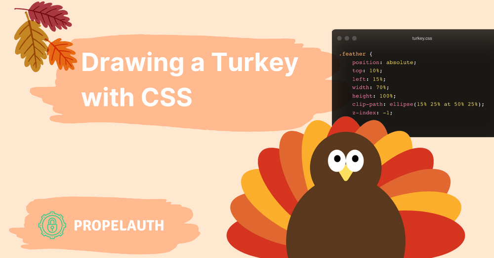 Drawing a Turkey with CSS | PropelAuth Blog