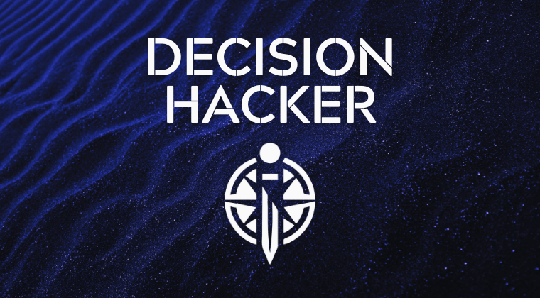 Decision Hacker - Early Access
