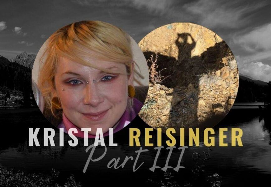 Kristal Reisinger Part III: An Angel Disappears