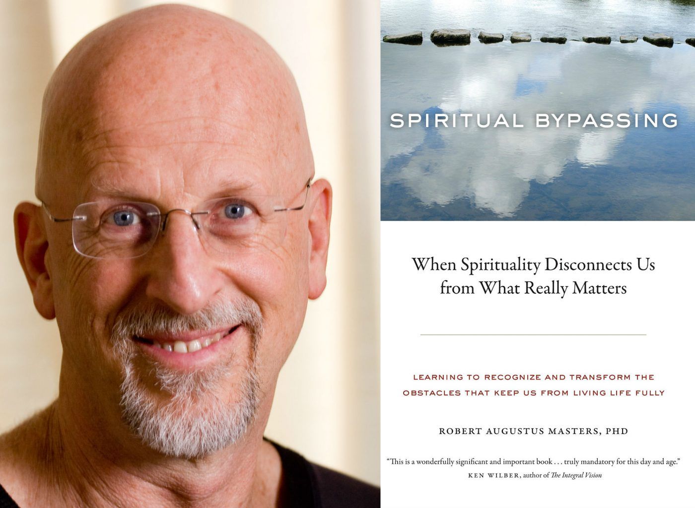 Spiritual Bypassing Guru Robert Augustus Masters Was an Abusive Cult Leader