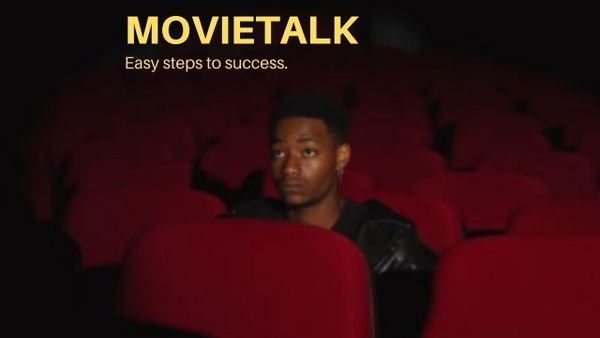 MovieTalk — Simple Steps to Success!