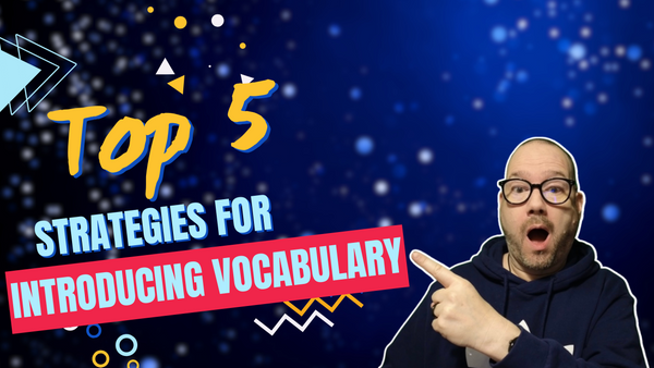 Top 5 Strategies for Introducing New Vocabulary in a Comprehension ...