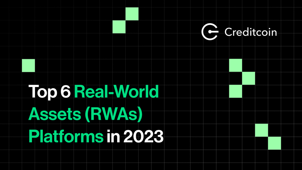 Top 6 Real-World Assets (RWAs) Platforms in 2023