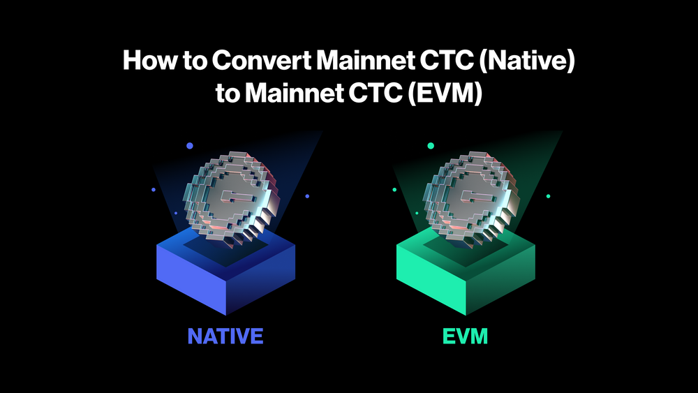 How to Convert Mainnet CTC (Native) to Mainnet CTC: A Step-by-Step Guide