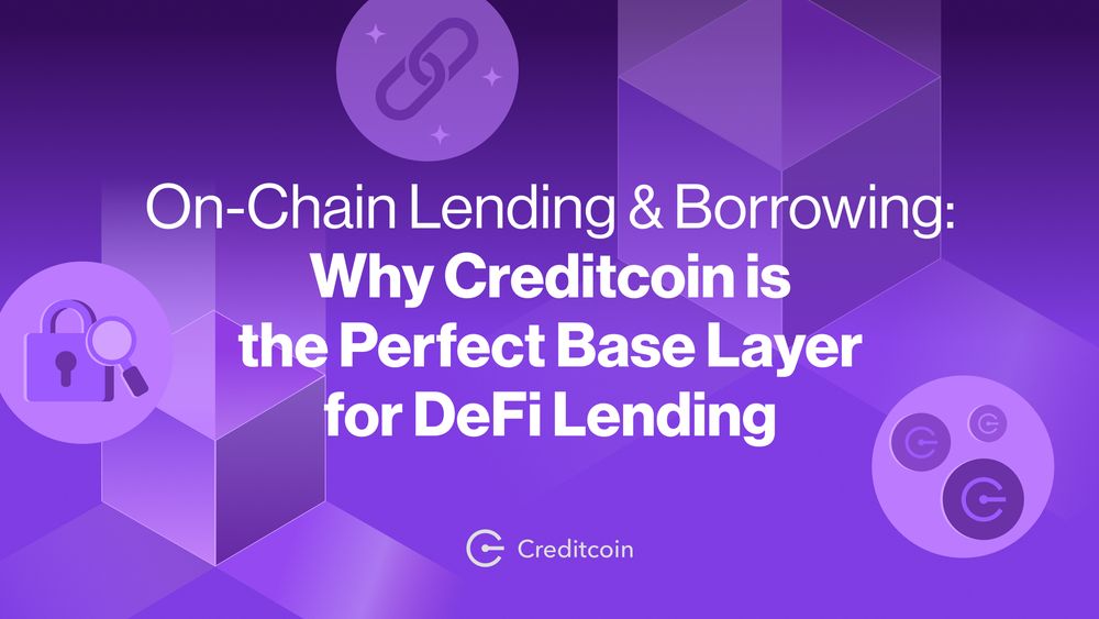 On-Chain Lending & Borrowing: Why Creditcoin is the Perfect Base Layer ...