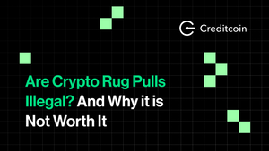 Are Crypto Rug Pulls Illegal? And Why it is Not Worth It